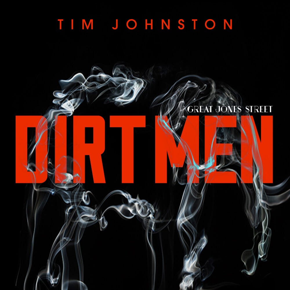“Dirt Men” by Tim Johnston | by Editors@GJS | Medium