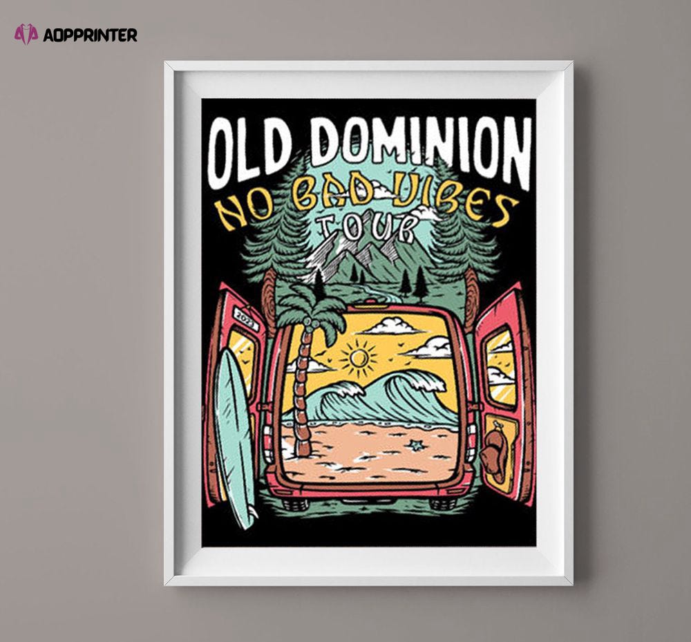 Old Dominion No Bad Vibes Tour 2023 Poster Old Dominion Band Poster ...