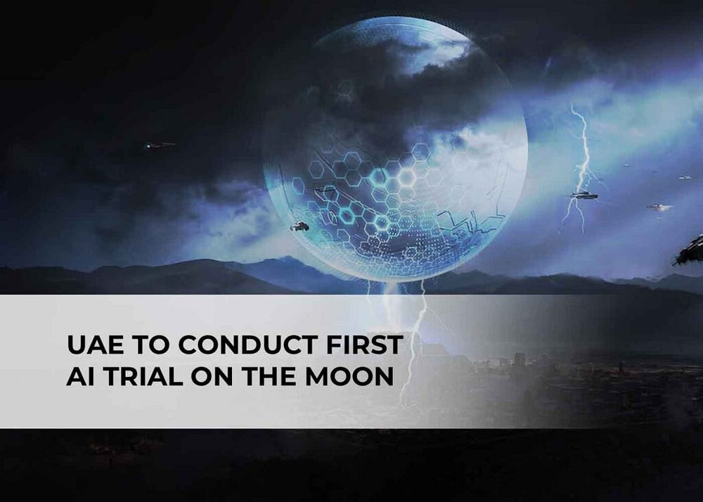 UAE To Conduct First AI Trial On the Moon | by Claire Tremblay | Medium