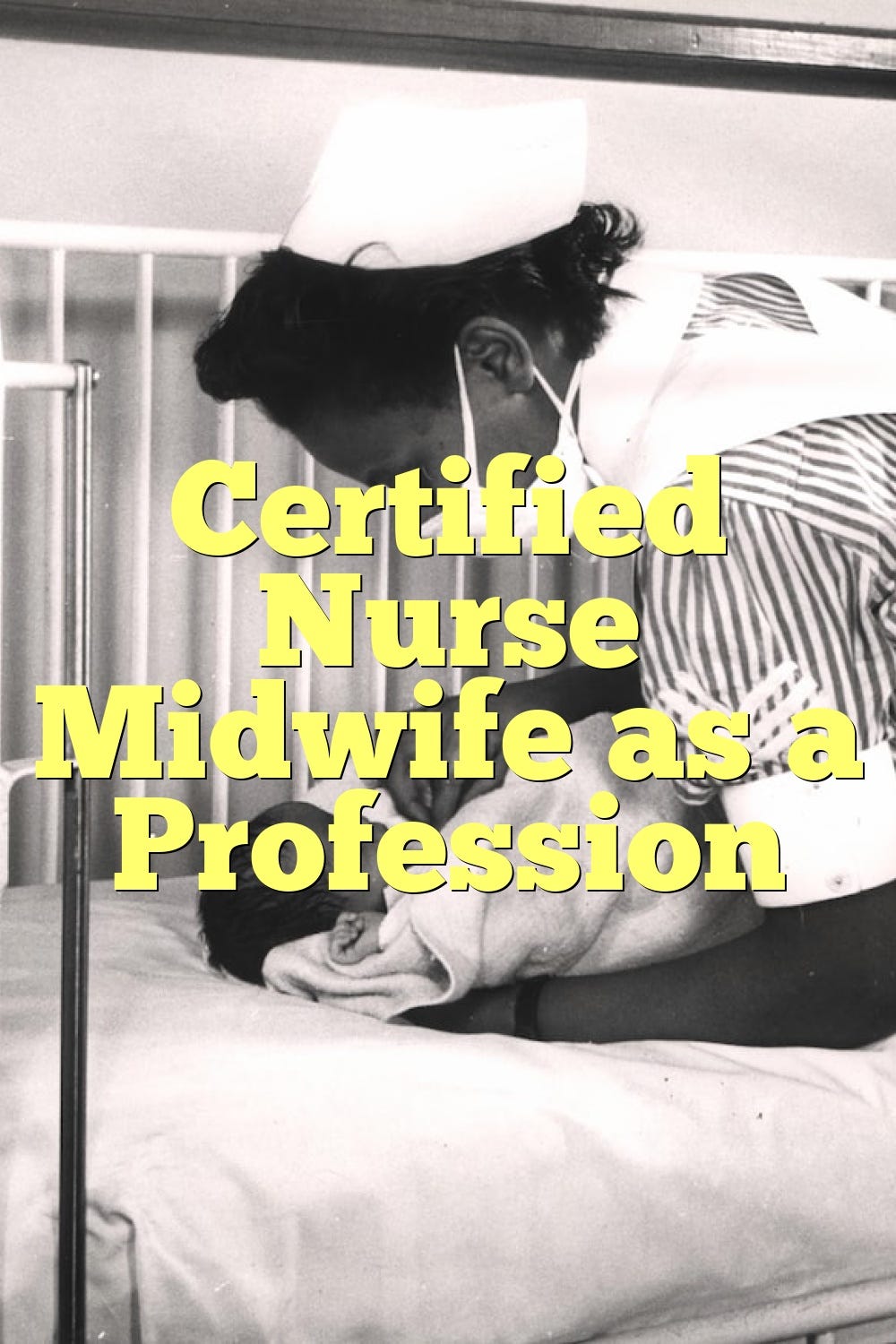 Certified Nurse Midwife as a Profession | by Newscolleges | Medium