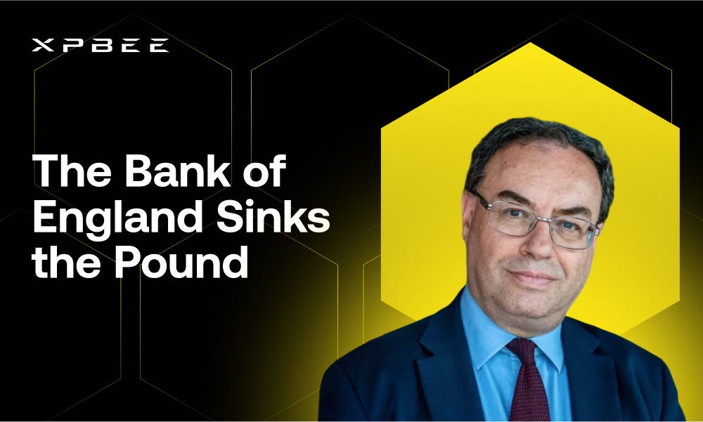 The Bank of England Sinks the Pound | by XPBEE - trading redefined ...