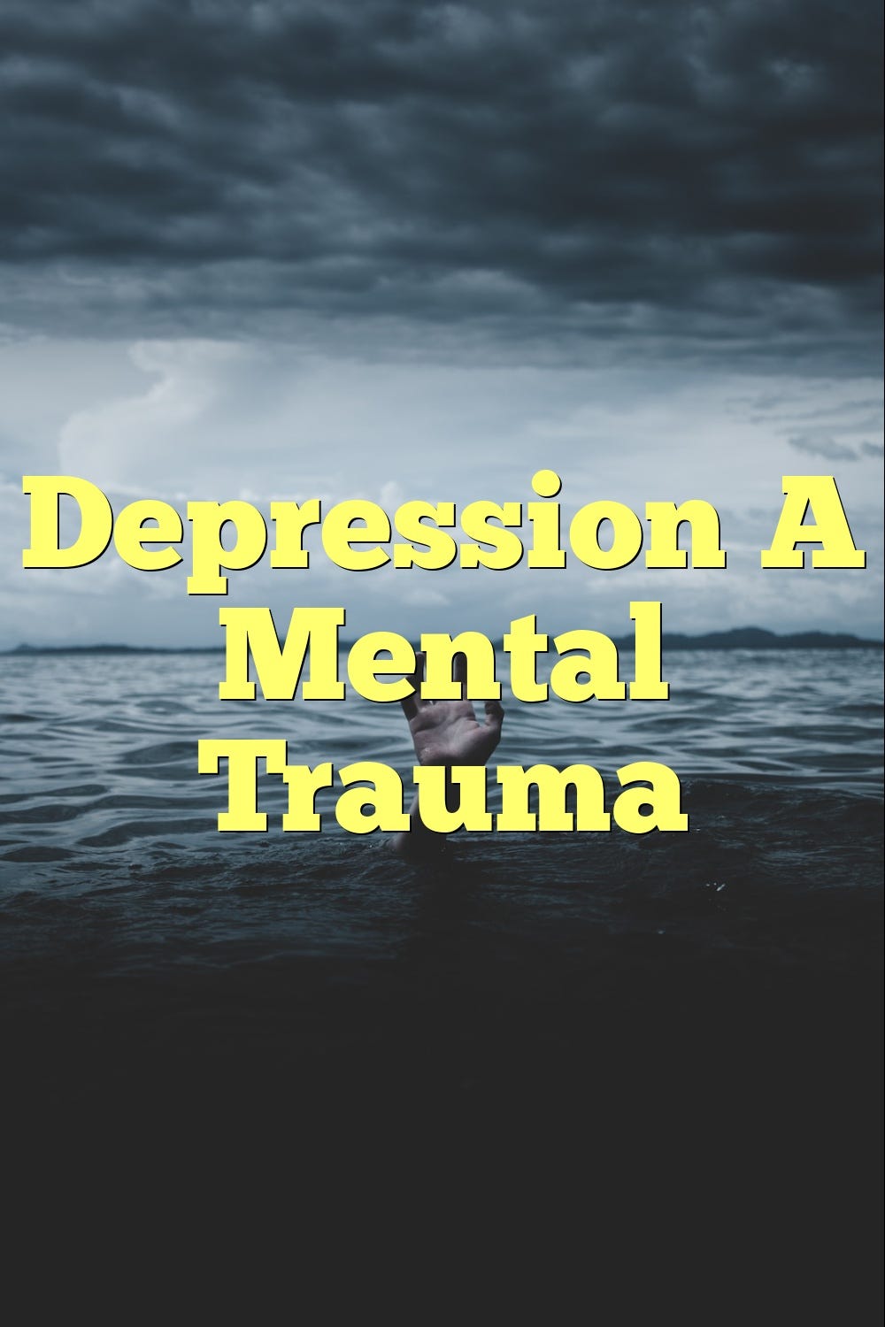 Depression A Mental Trauma | by Anxietyhospital | Medium