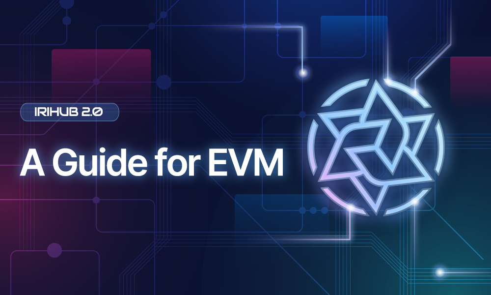 A Comprehensive Developer’s Guide for EVM Smart Contract on IRISHUB | by IRISnet | IRISnet Blog ...