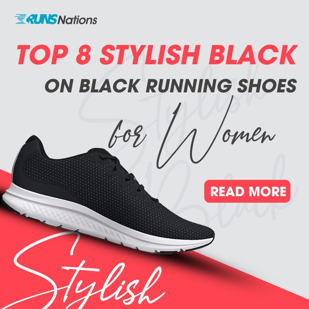 Top 8 Stylish Black on Black Running Shoes for Women - RunsNation - Medium
