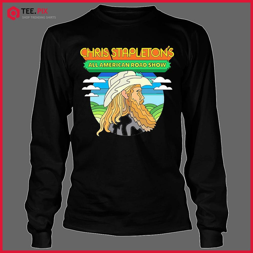 Chris Stapleton All American Road Show Tour 2022 Shirt | by Teespix ...