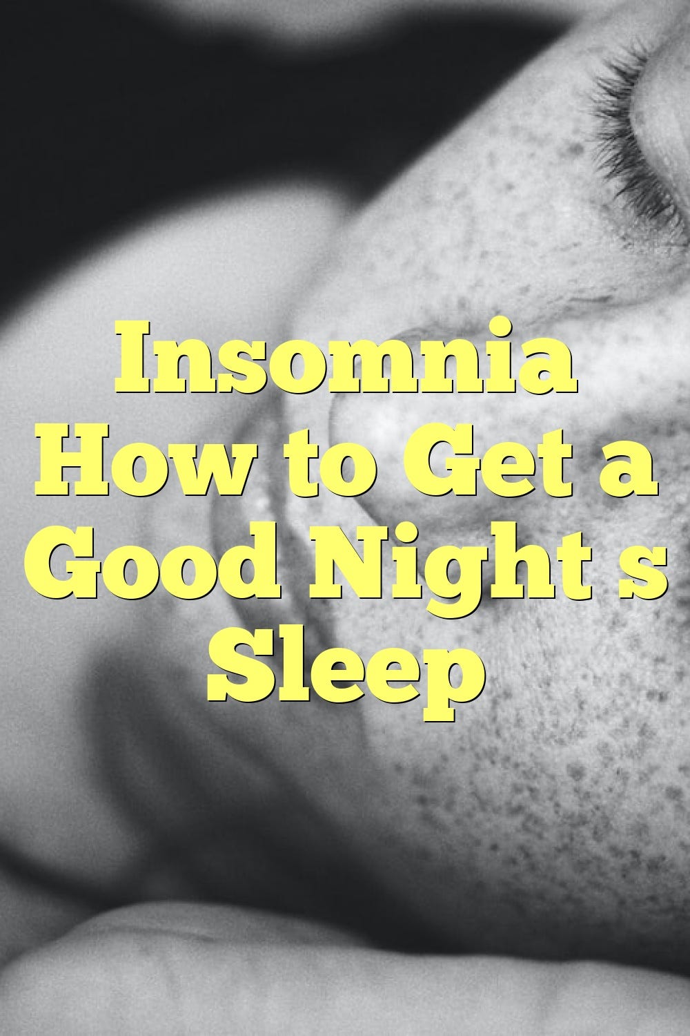 Insomnia How to Get a Good Night s Sleep | by Anxietyhospital | Medium