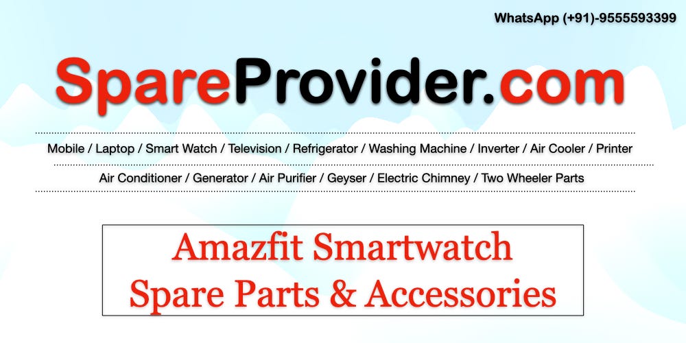 AMAZFIT SMARTWATCH SPARE PARTS & ACCESSORIES | by Marco Kunzler | Mar ...