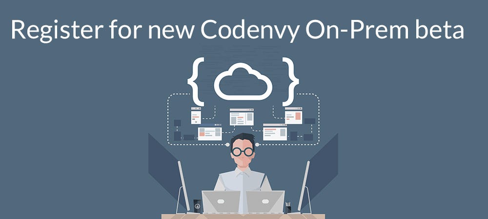 A New Codenvy On-Prem Beta — Register to Participate! | by Tyler Jewell | Codenvy Blog