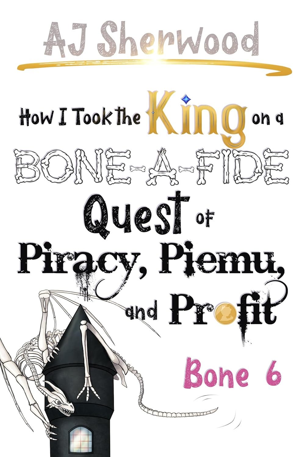 How I Took the King on a Bone-a-Fide Quest of Piracy, Piemu, and Profit ...