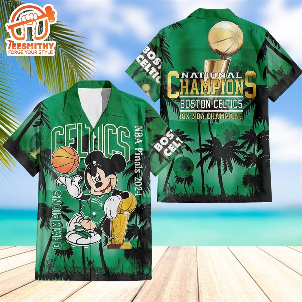 Mickey Mouse Boston Celtics Nba Champions 2024 Hawaiian Shirt ...