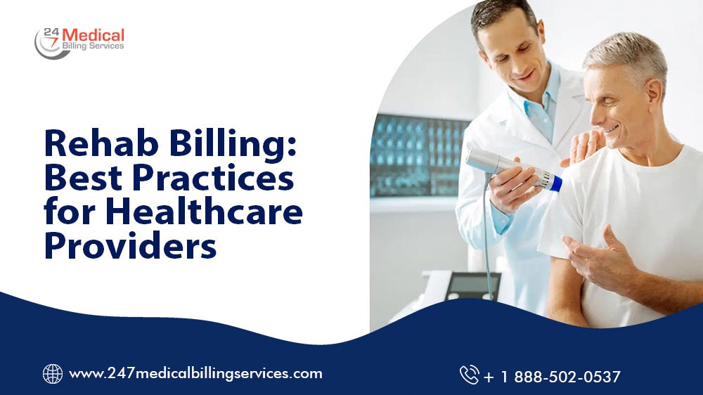 Rehab Billing: Best Practices for Healthcare Providers | by Charlie ...