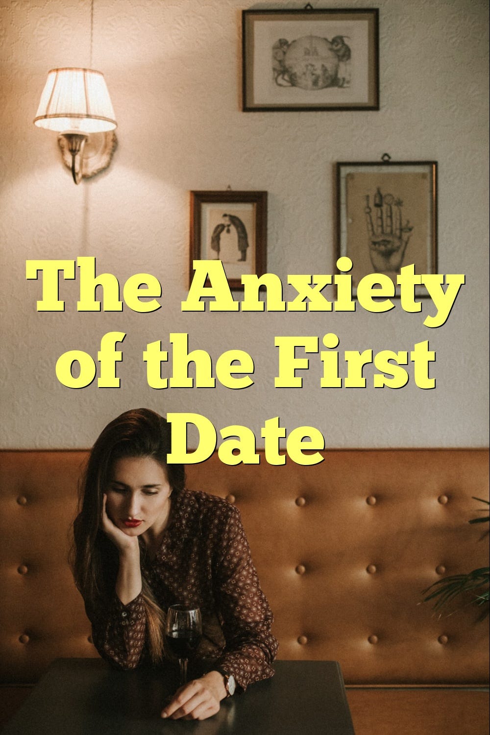 The Anxiety of the First Date | by Anxietyhospital | Medium