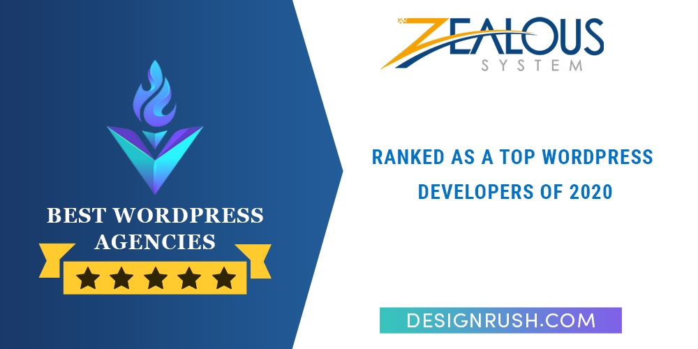 DesignRush Titled Zealous System as an Enterprise with Top WordPress ...
