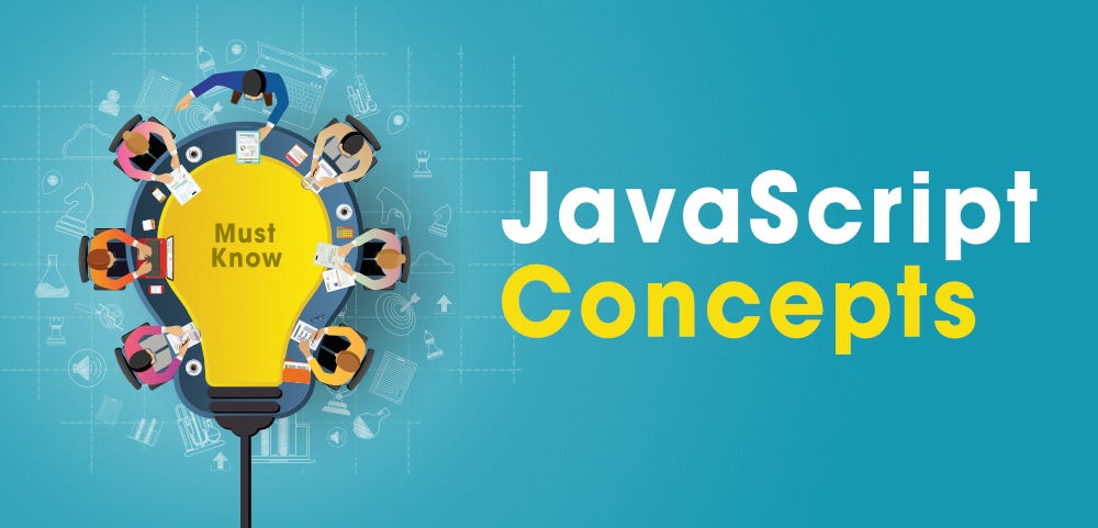 7 Advanced JavaScript Concepts Every Developer Should Know | by Asian Digital Hub | DevSphere ...