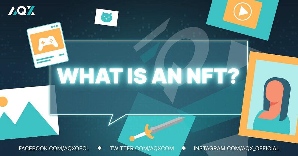 NFT Nedir? | by AQX Official TR | Medium