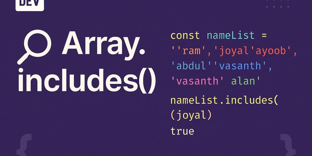Understanding Array.includes() in JavaScript — What Happens Under the Hood? | by Vetriselvan ...