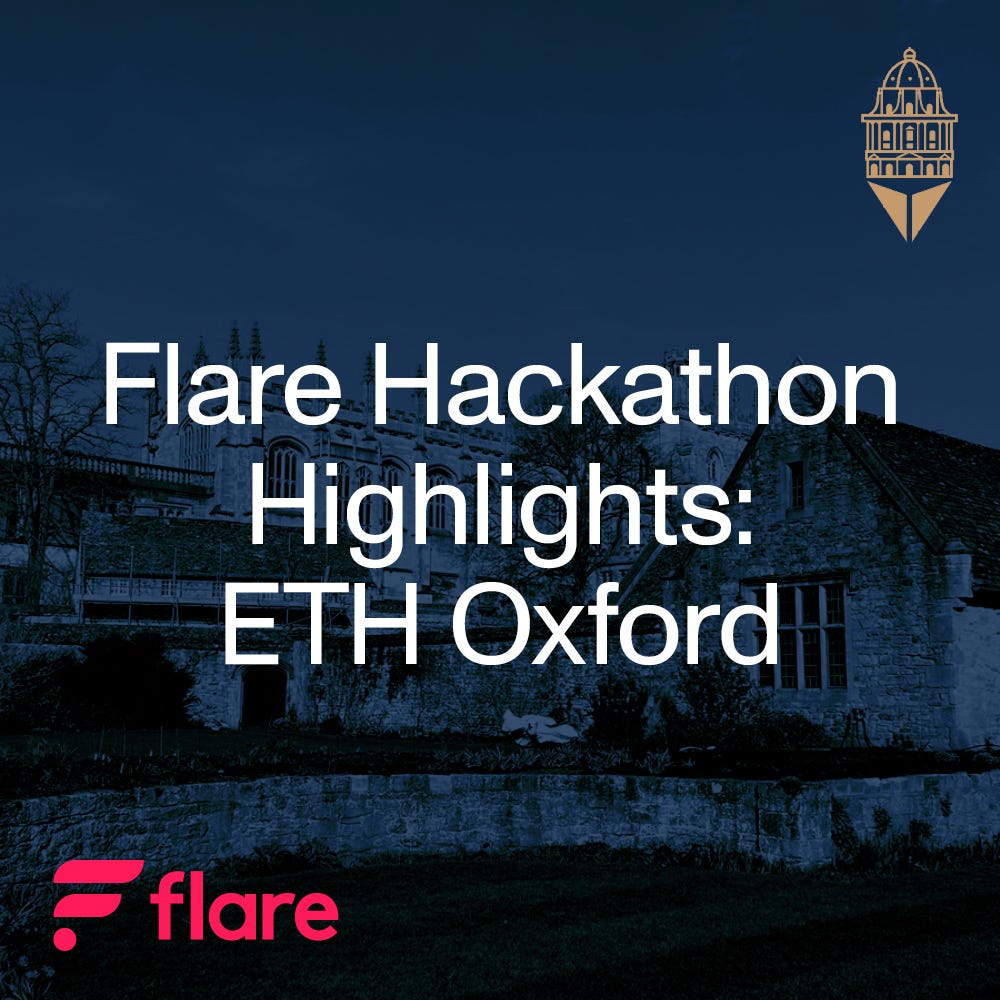 Flare Hackathon Highlights: ETH Oxford | by Flare | Flare | Medium