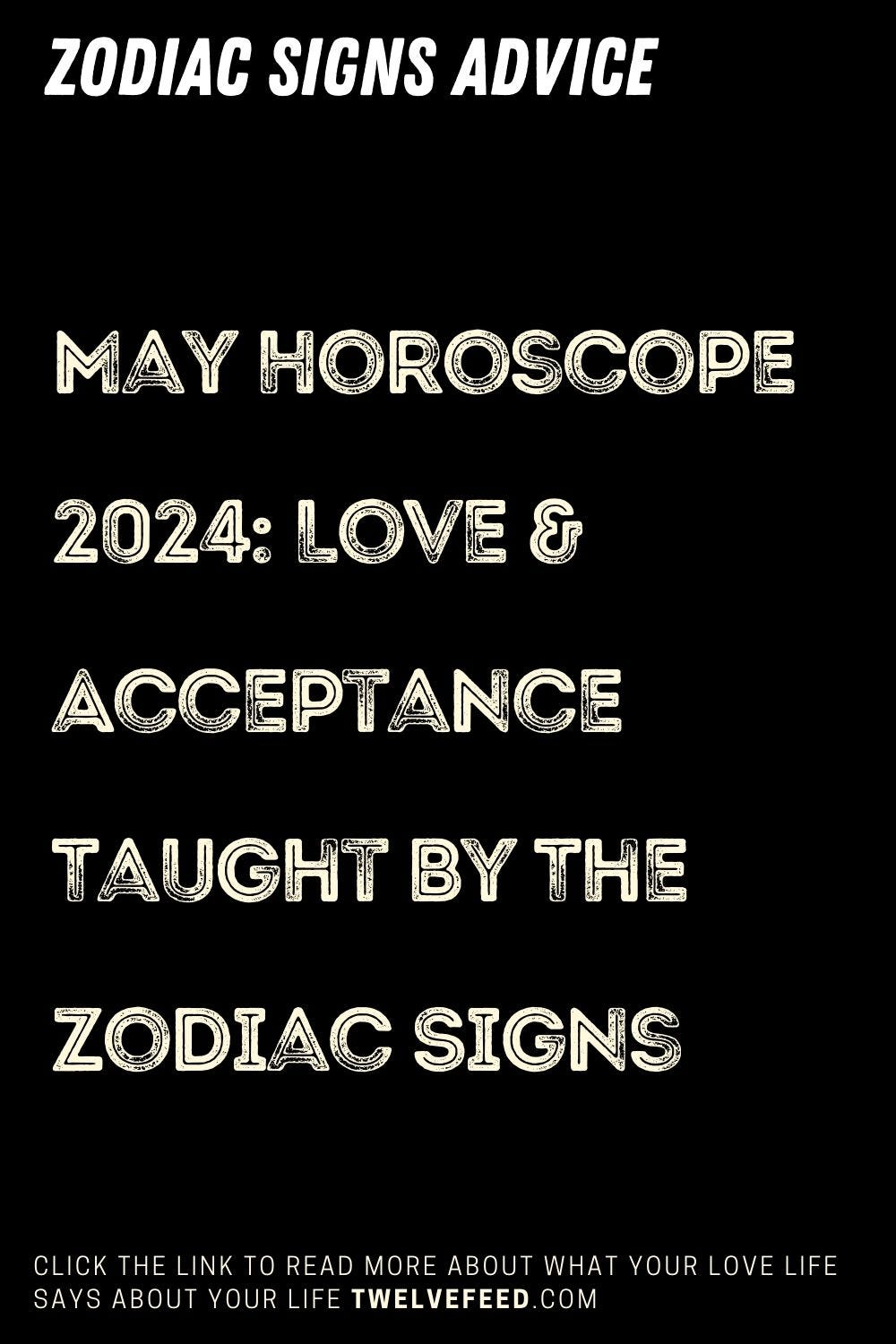 May Horoscope 2024: Love & Acceptance Taught By The Zodiac Signs | by I ...
