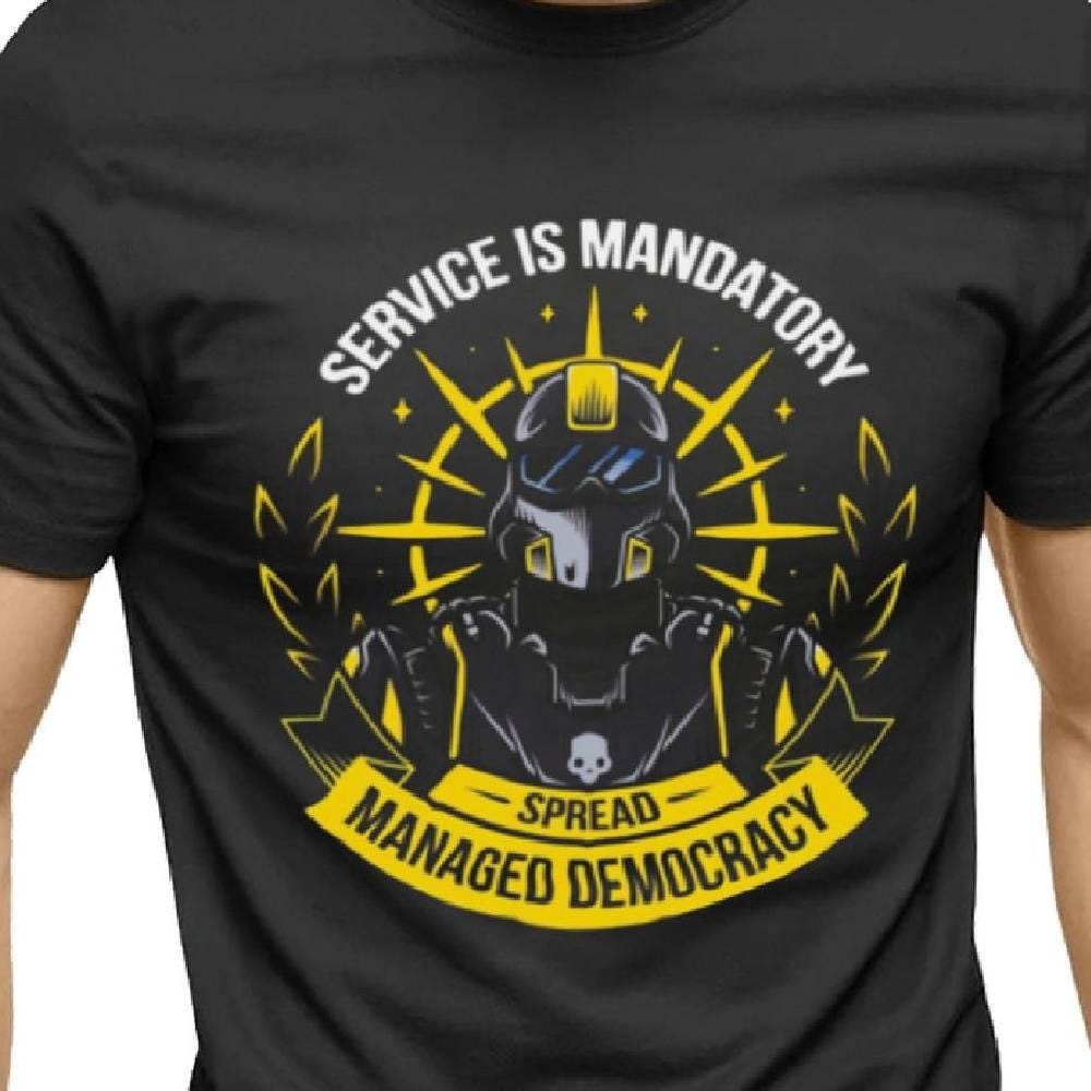 Helldivers Service Is Mandatory Spread Managed Democracy Shirt ...