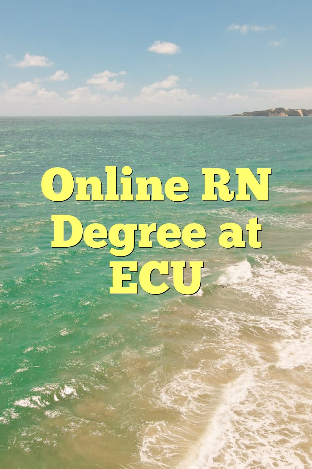 Online RN Degree at ECU | by Newscolleges | Medium
