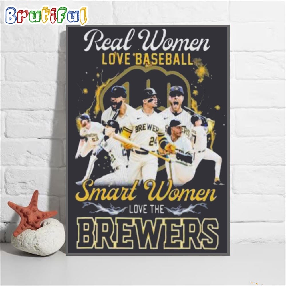 Milwaukee Brewers Real Women Love Baseball Smart Women Love Brewers ...