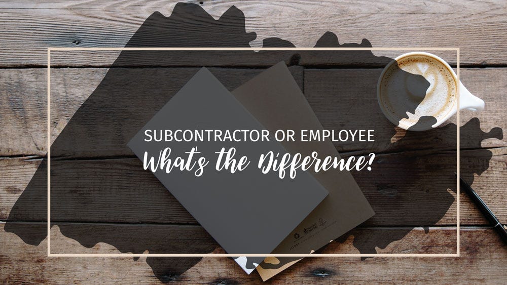 Subcontractor or Employee — What’s the Difference? | Any Old Task | by ...