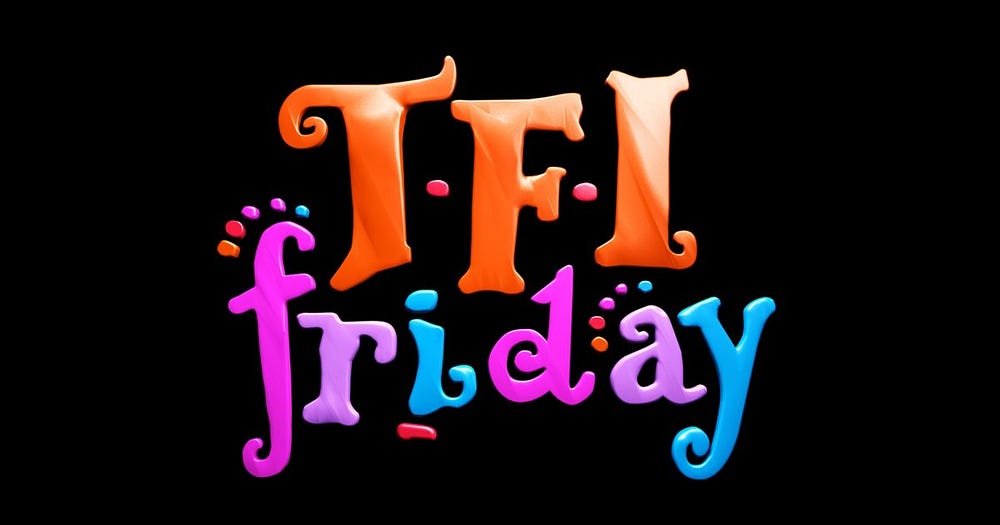 TFI Friday — Preview. Tonight, TFI Friday makes a grand… | by Connor ...