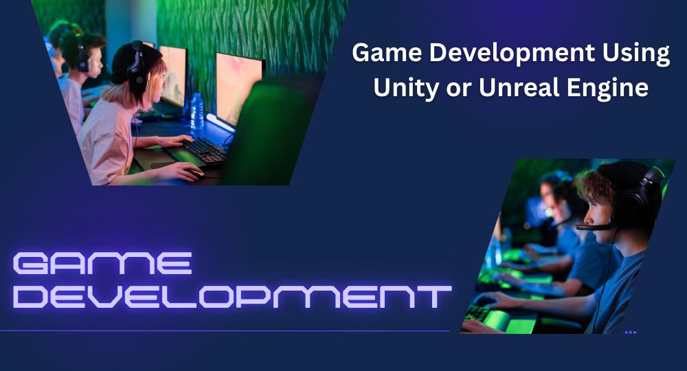 Game Development Using Unity or Unreal Engine | by Internshipgate | May, 2025 | Medium