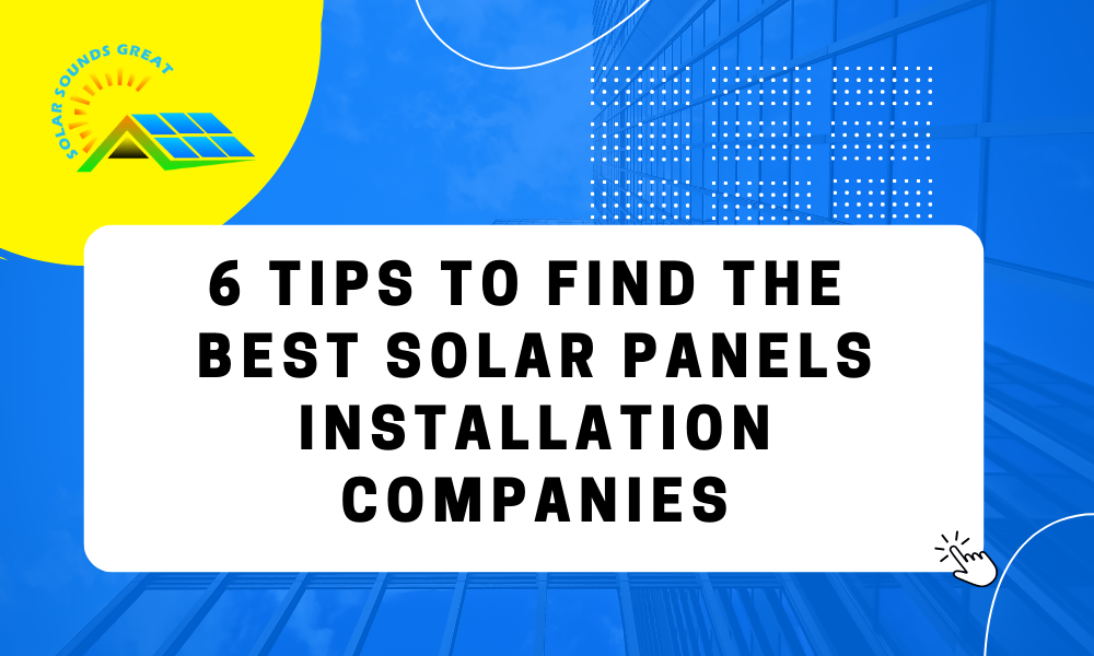 6 Tips To Find The Best Solar Panels Installation Companies | by Solar ...
