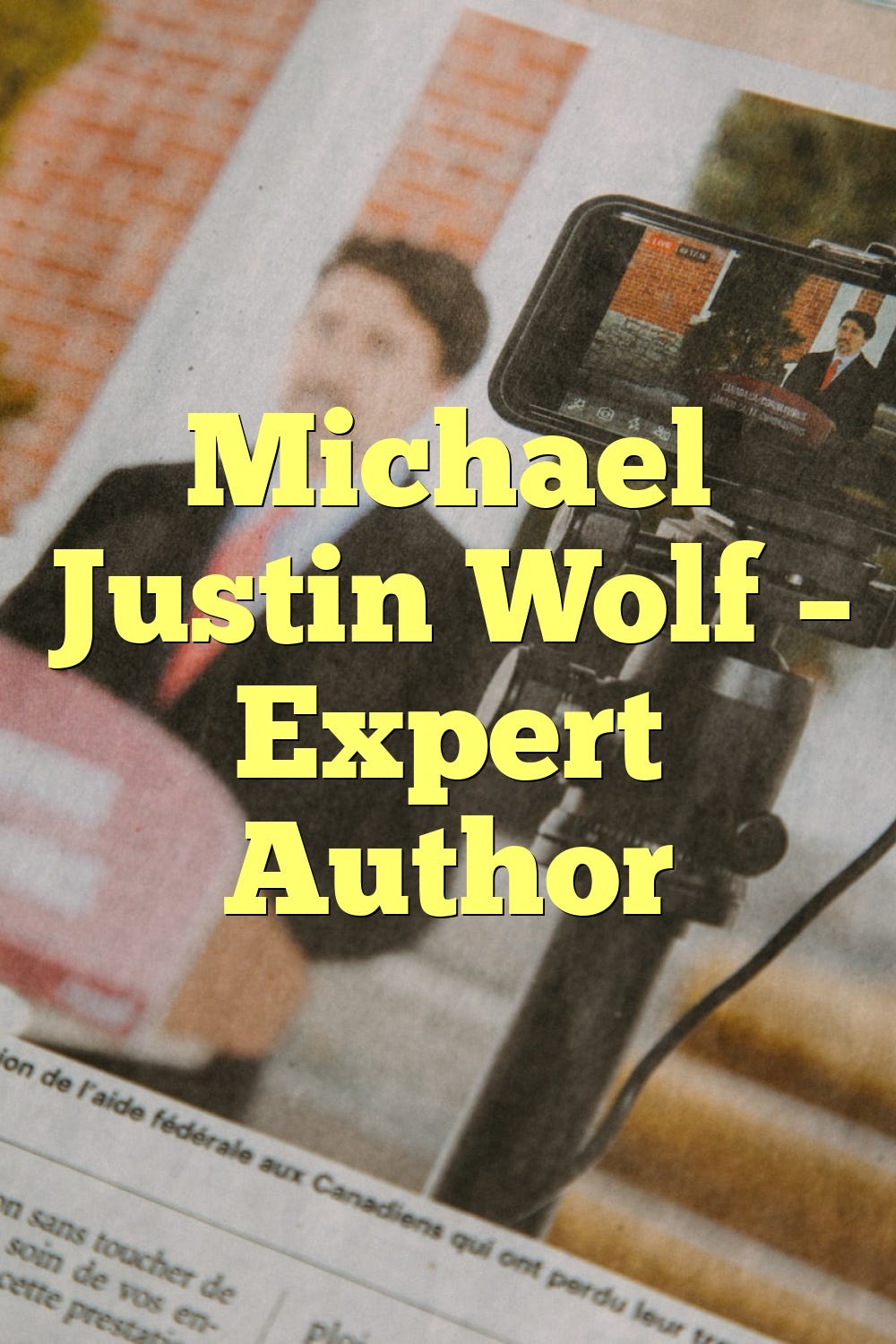 Michael Justin Wolf — Expert Author | by Realestate | Medium