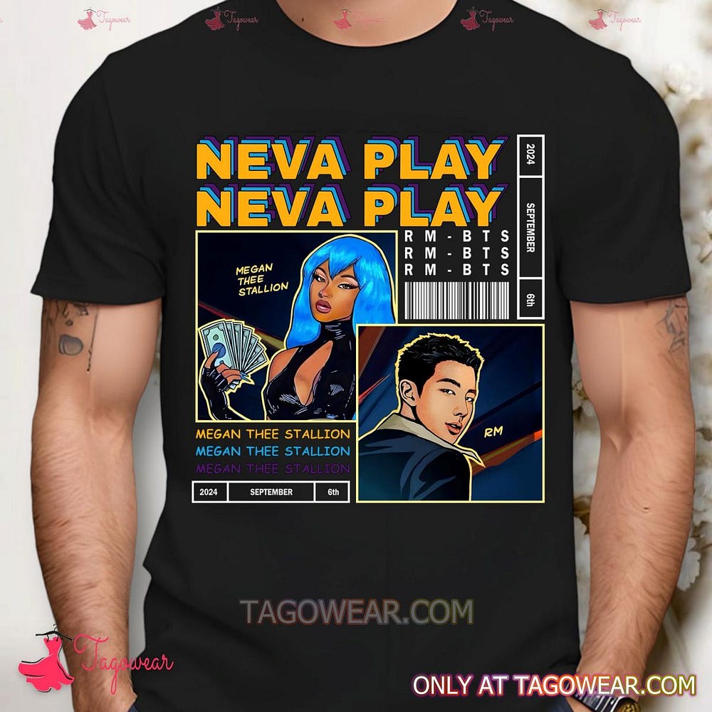 Megan Thee Stallion and BTS RM’s “Neva Play” Announcement: A Shirt for ...
