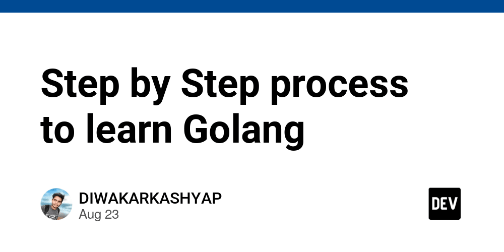 Step by Step process to learn Golang | by Diwakar Kashyap | Medium