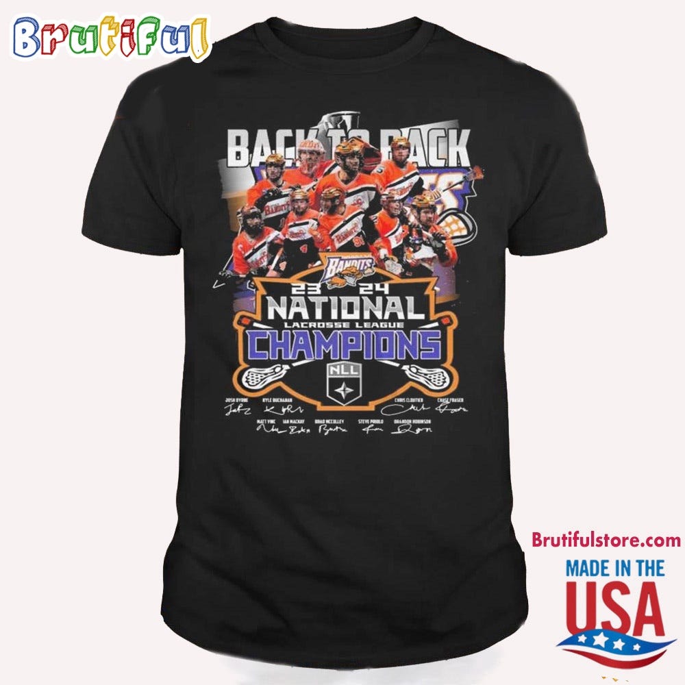 Back To Back Buffalo Bandits 23 24 Nll Champions Signatures T Shirt ...