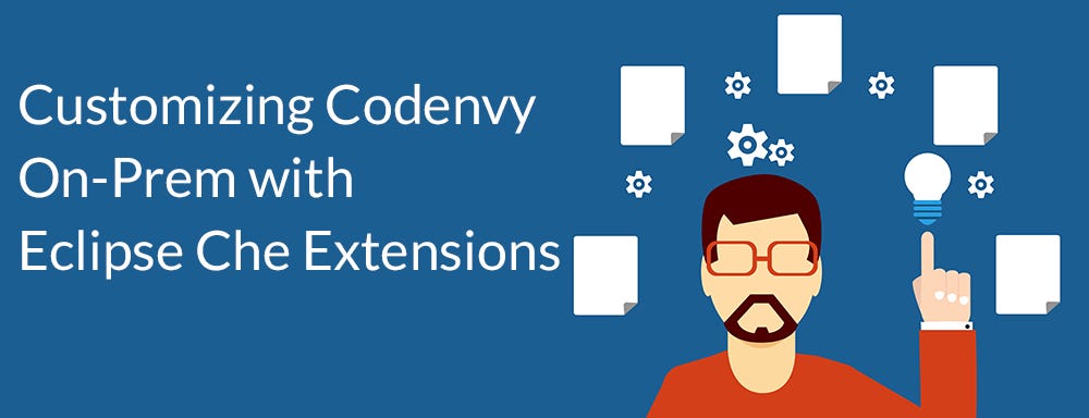 Customizing Codenvy On-Prem with Eclipse Che Extensions | by Tyler Jewell | Codenvy Blog