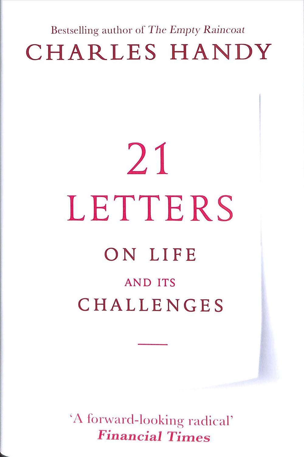 21 Letters on Life and its Challenges book review (Charles Handy) | by ...
