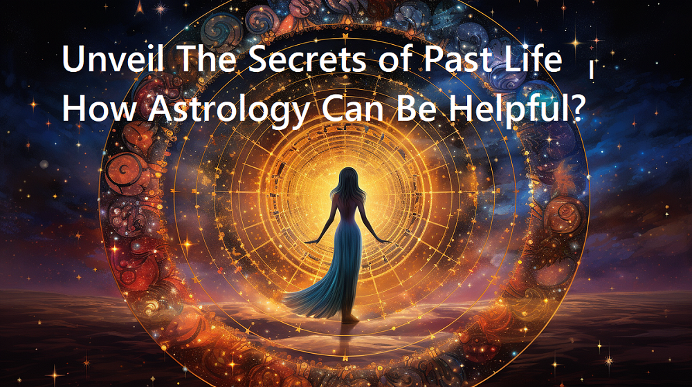 Unveil The Secrets of Past Life — How Astrology Can Be Helpful? | by ...