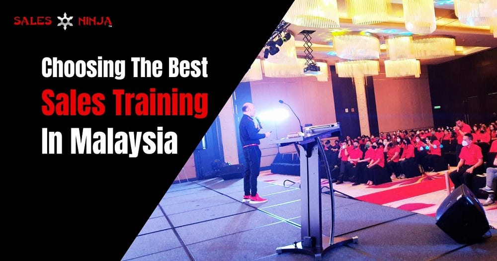 Maximizing ROI: Choosing the Best Sales Training in Malaysia | by Sales ...