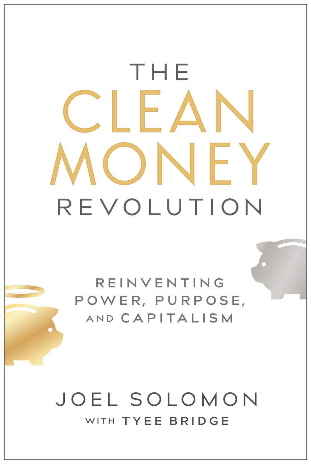 5 Ways to Be a Clean Money Revolutionary in 2017 | by Joel Solomon | Medium