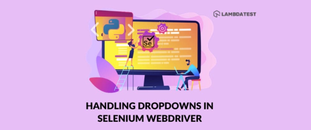 How to Handle Drop-Down Menus in Selenium | by Paramee weesinghe | Jun, 2025 | Medium