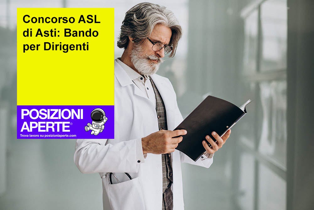 Concorso ASL di Asti: Bando per Dirigenti | by The Expert | Medium