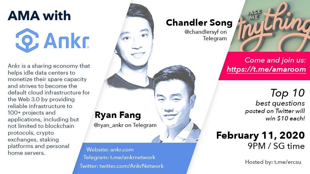 ANKR AMA with Chandler Song and Ryan Fang | by Steven Jim | The AMA ...