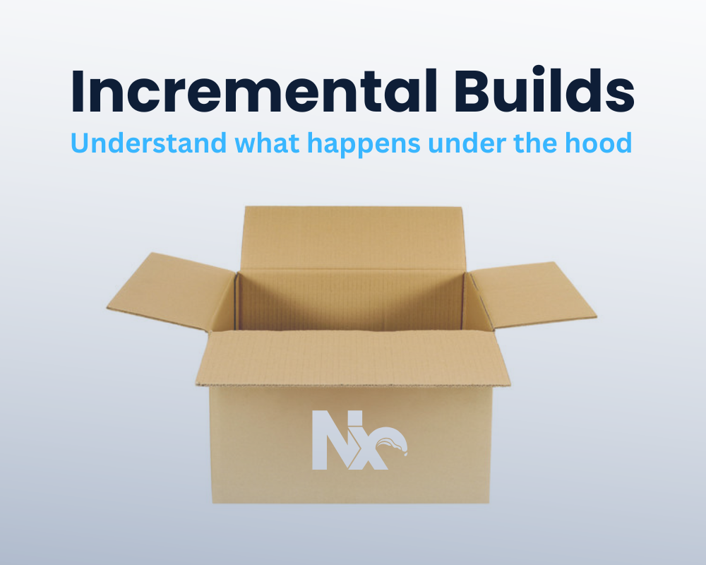 Incremental Builds with Nx. If you are facing slow build times in… | by Stefan Haas | Level Up ...