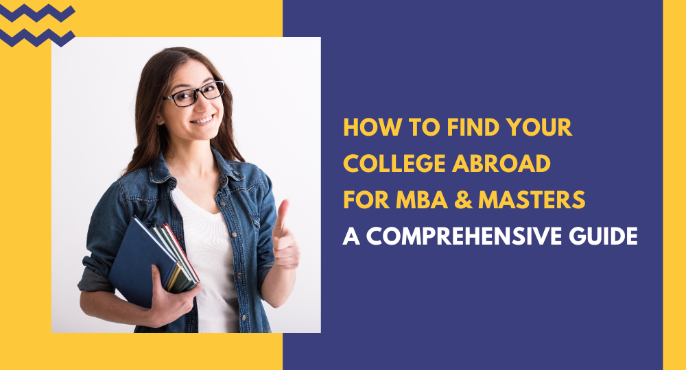 How to Find Your College Abroad for MBA & Masters: A Comprehensive ...