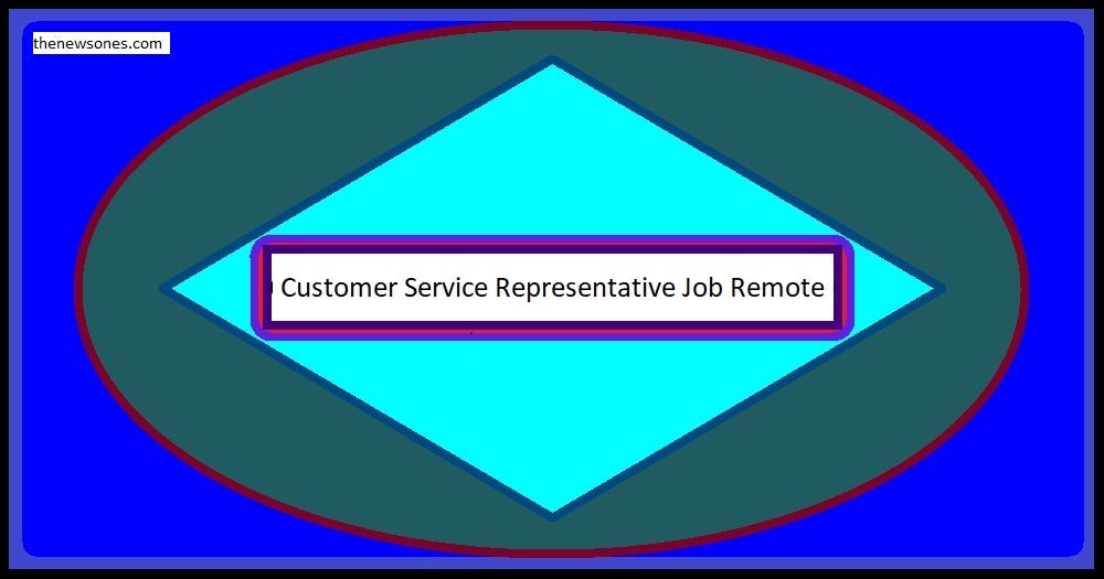How can we get a Customer Service Representative Job Remote? - abid 16 ...