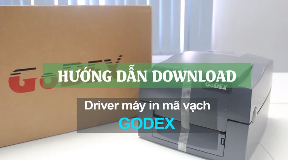 Download driver máy in mã vạch Godex | by Megatech Việt Nam | Medium