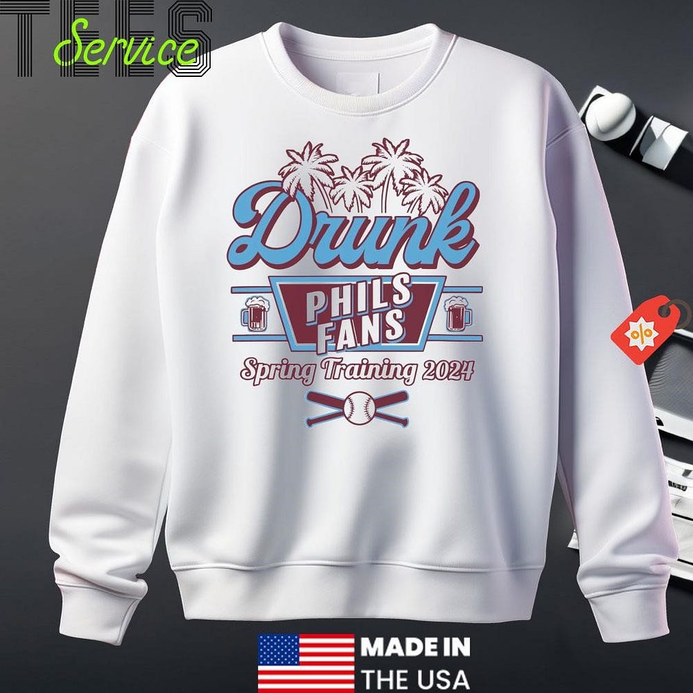 Philadelphia Phillies Drunk Spring Training 2024 t-Shirt | by ...