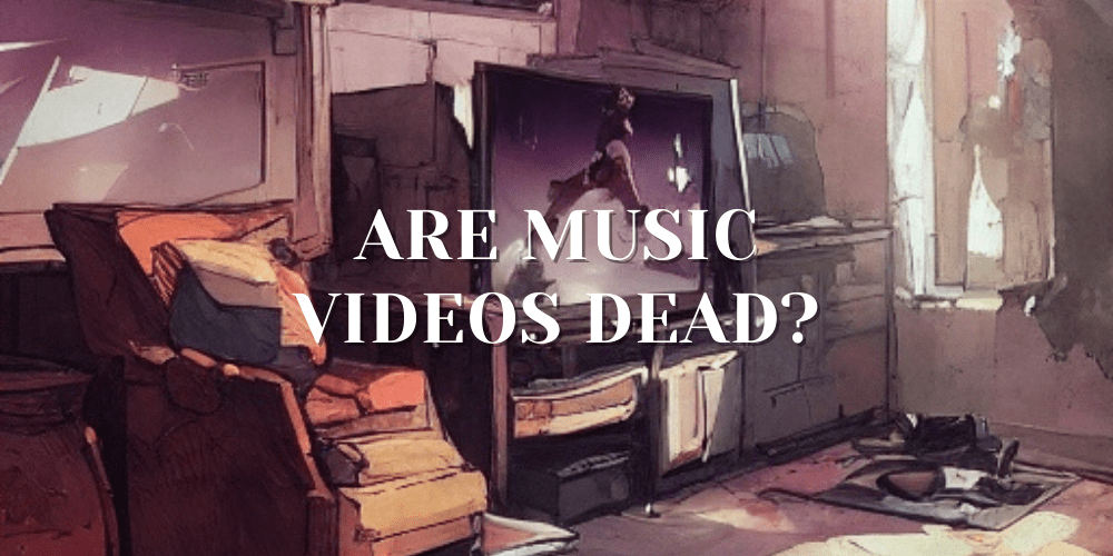 Are Music Videos Dead?. If you’re a new or even established… | by Becks ...