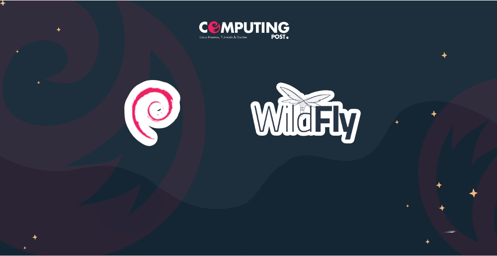 How To Install WildFly (JBoss) on Debian 11 / Debian 10 | by ComputingPost | Medium