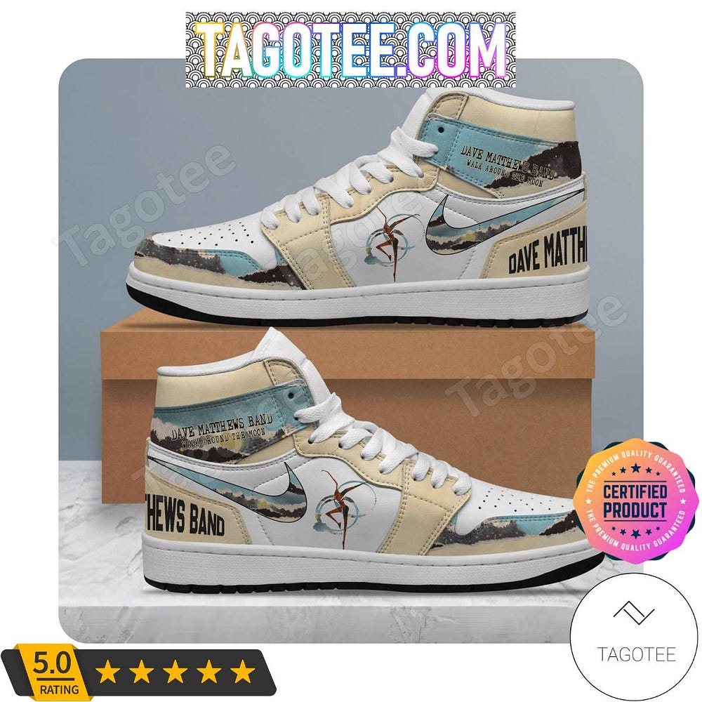 Dave Matthews Band: Walk Around The Moon — Men’s Basketball Shoes | by ...