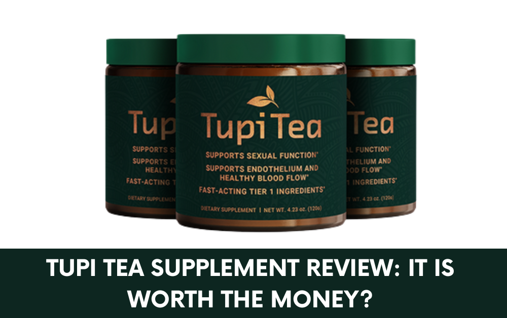 Tupi Tea Supplement Review: Is It Worth The Money? | by ABDULLAHI BICHI ...